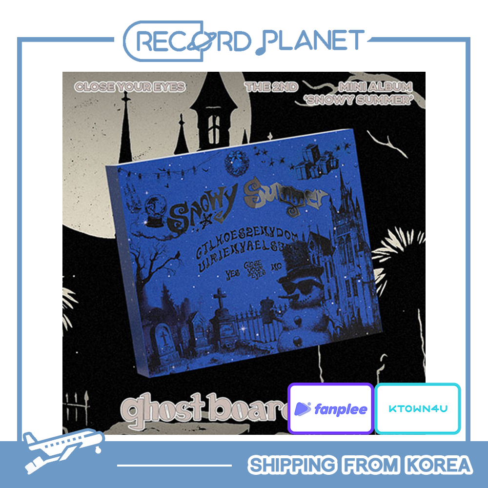 [POB] CLOSE YOUR EYES - Snowy Summer (Ghost Board Ver.) | Shopee Thailand