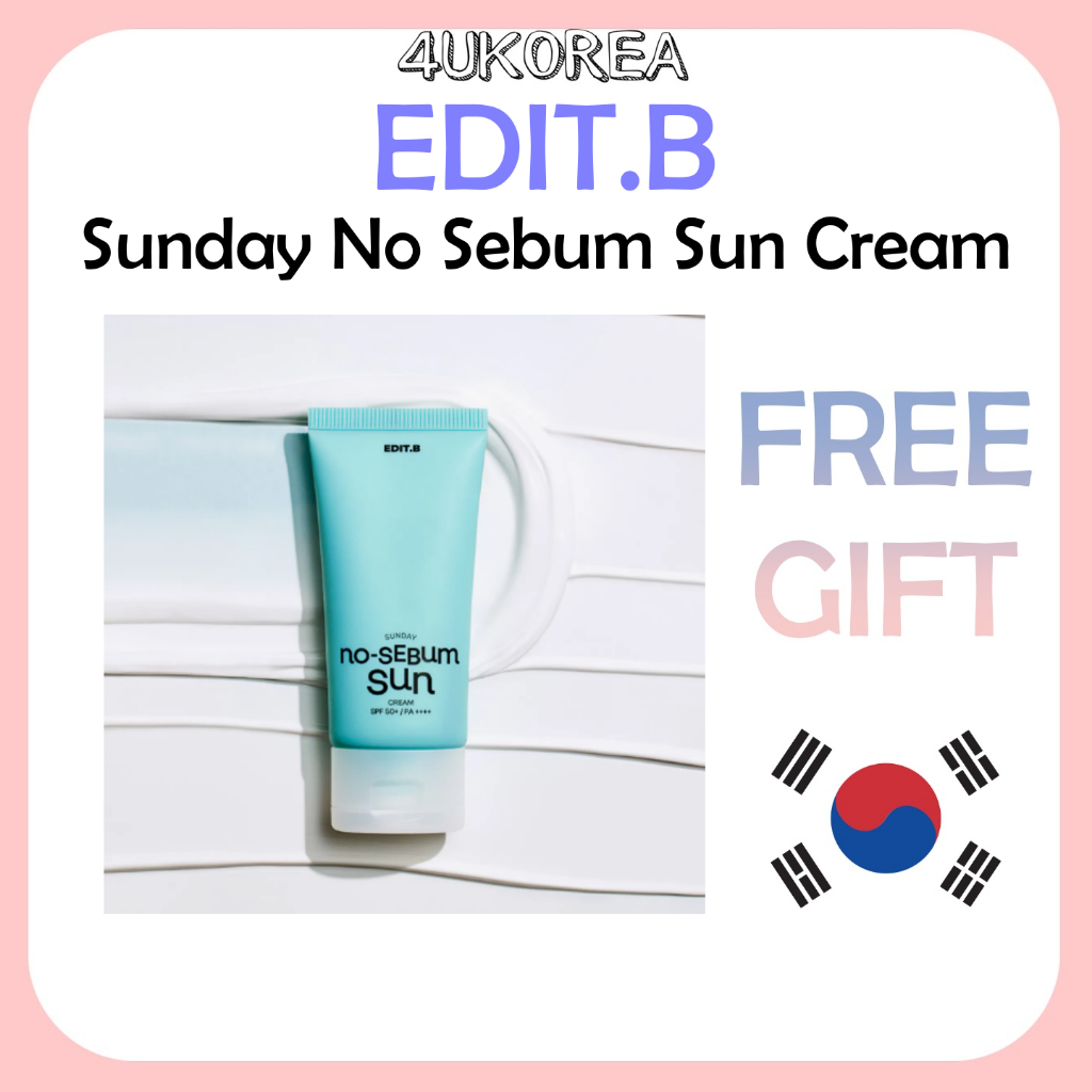 EDIT.B Sunday No Sebum Sun Cream 50ml SPF50+ PA++++ เพื่อความกระจ่างใส ...