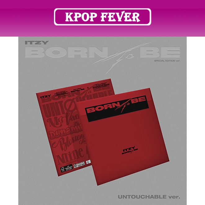 ITZY - [BORN TO BE] (SPECIAL EDITION / UNTOUCHABLE Ver.) | Shopee Thailand
