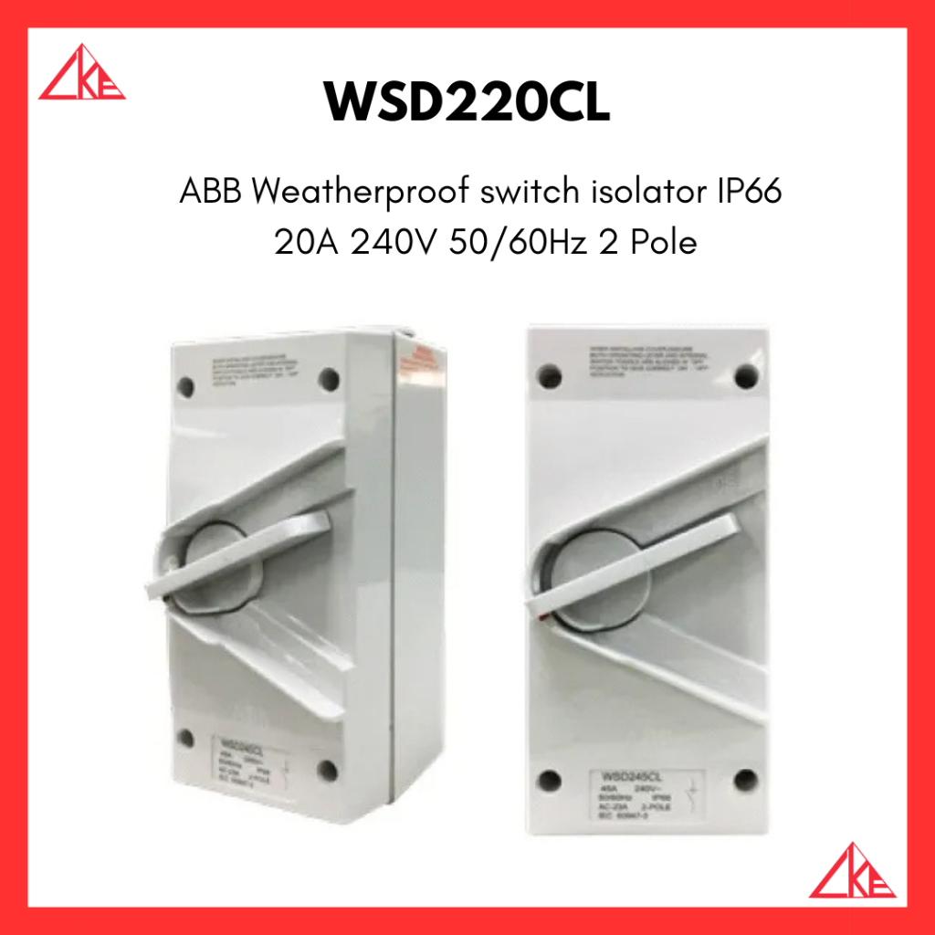 Abb Weatherproof Switch Isolator IP66 20A 240V 50/60Hz 2 PoleWSD220CL ...