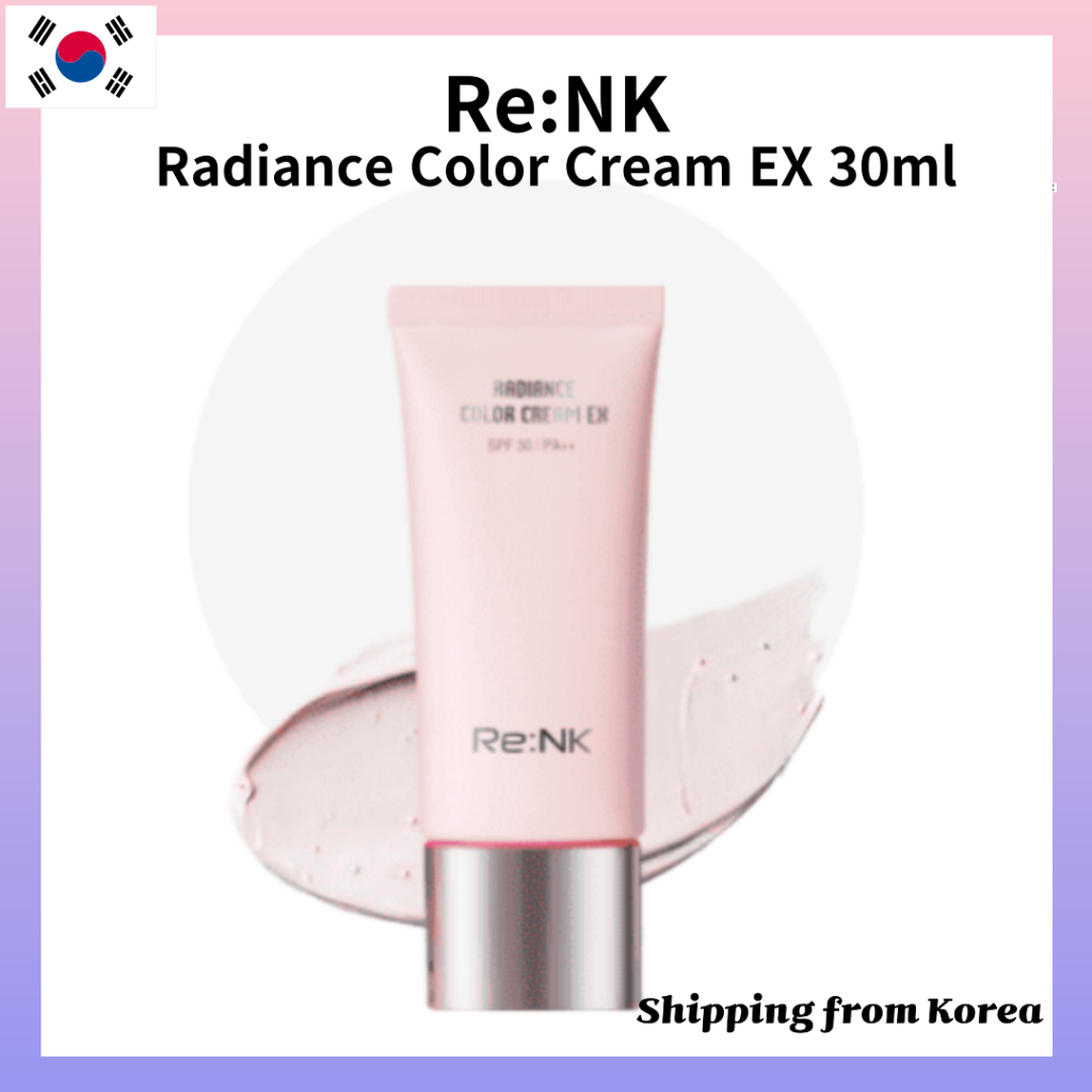 [Re:NK] Radiance Color Cream EX 30ml | Shopee Thailand