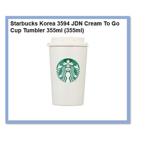 Starbucks Korea 3594 JDN Cream To Go Cup Tumbler 355ml (355ml) | Shopee ...
