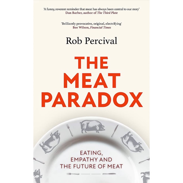 Asia Books หนังสือภาษาอังกฤษ MEAT PARADOX, THE: EATING, EMPATHY AND T ...