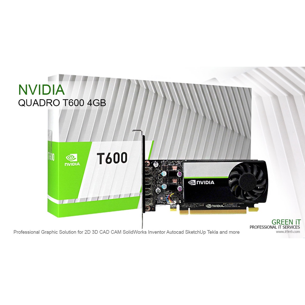 Nvidia Quadro T600 4GB GDDR6 การ์ดจอใช้ทำงานวิศวกรรม สถาปัตยกรรม 2D 3D ...