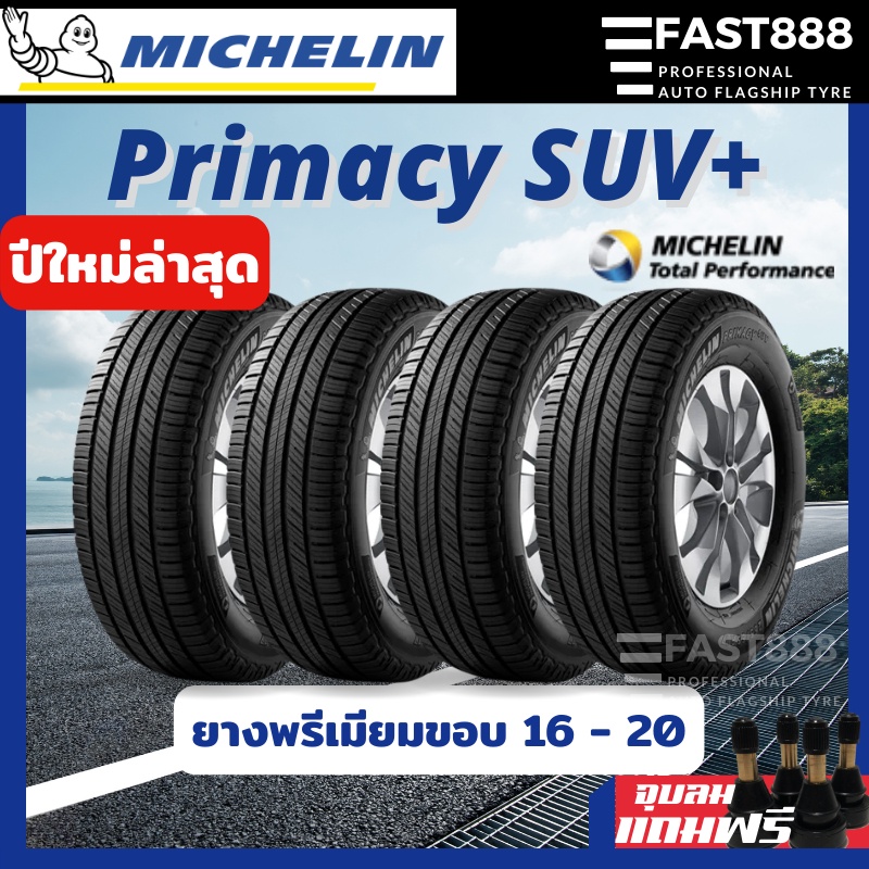 ใหม่ ส่งฟรี ยาง Michelin รุ่น Primacy SUV+ (4เส้น) ขอบ16-20 265/60 R18, 265/70 R16 265/65R17 ยาง ...