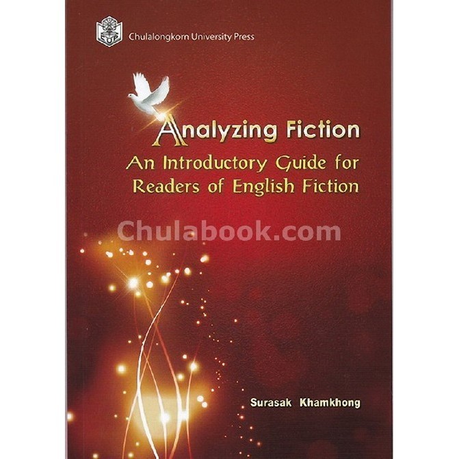 Chulabook|c322|หนังสือ| ANALYZING FICTION: AN INTRODUCTORY GUIDE FOR READERS OF ENGLISH FICTION ...