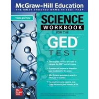 McGraw-Hill Education Science Workbook for the GED Test, Third Edition ...