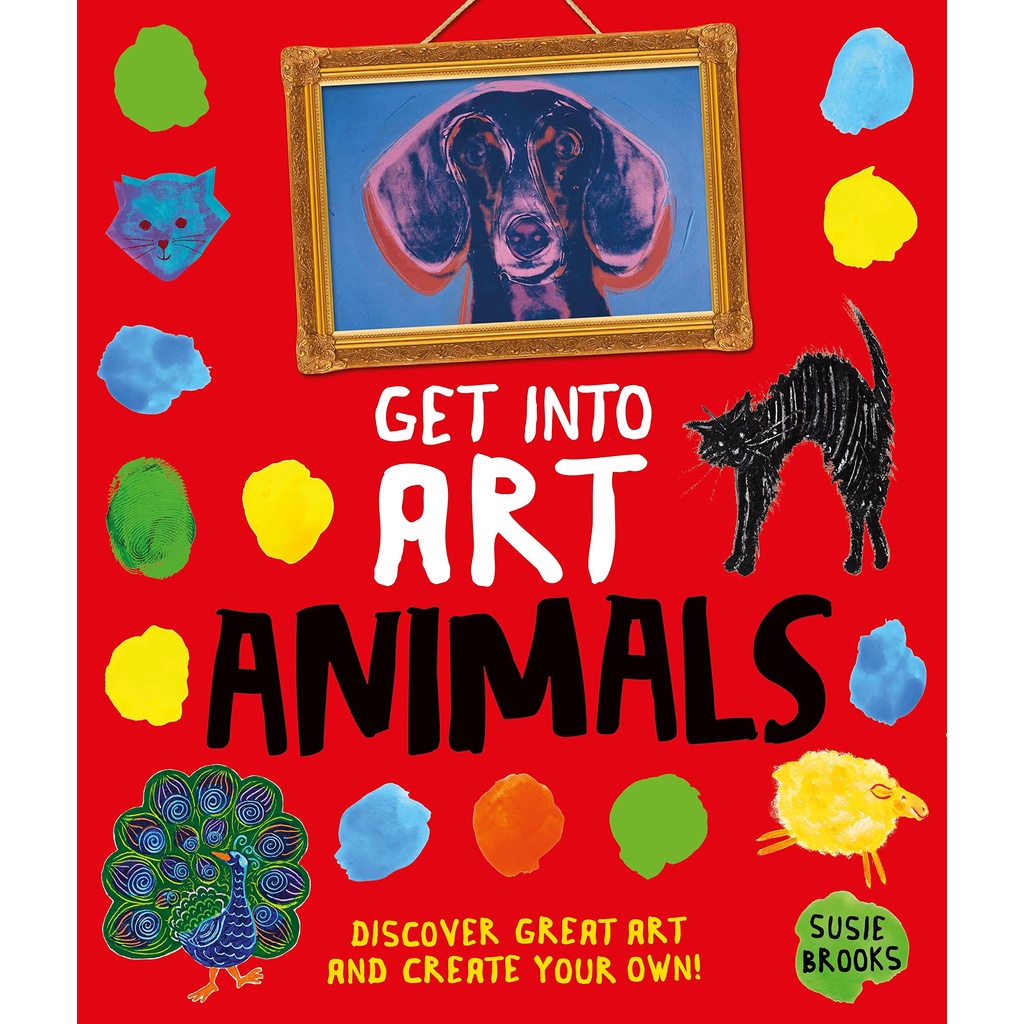 หนังสือต่างประเทศ BBW หนังสือ Get Into Art Animals ISBN: 9780753472170 ...