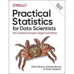 Practical Statistics for Data Scientists : 50+ Essential Concepts Using R and Python (2ND ...
