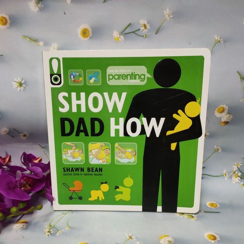 Show Dad How (Parenting Magazine) :(98%) | Shopee Thailand