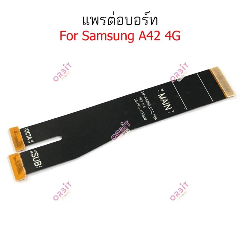 แพรต่อบอร์ด Samsung A42 4G แพรต่อชาร์จ Samsung A42 4G แพรต่อจอSamsung ...