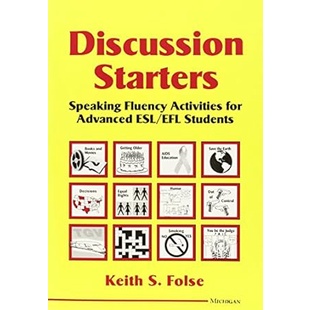 Discussion Starters: Speaking Fluency Activities For Advanced Esl/Efl ...