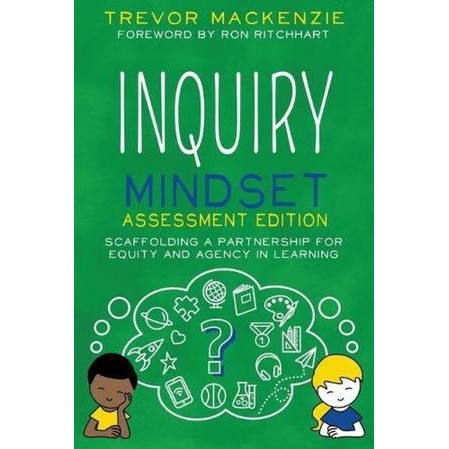 Inquiry Mindset: Scaffolding a Partnership for Equity and Agency in ...