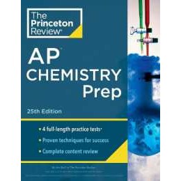 Princeton Review AP Chemistry Prep, 2024 : 4 Practice Tests + Complete ...