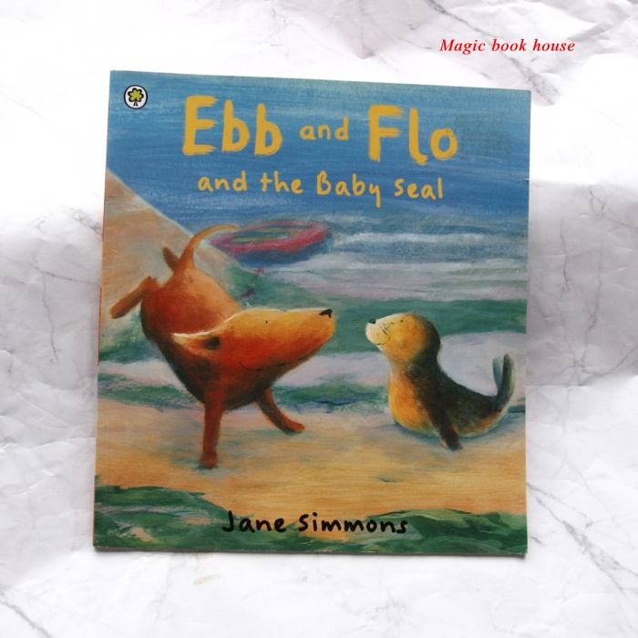Ebb and Flo and the Baby seal : หนังสือนิทานเด็ก ภาษาอังกฤษ (มือสอง) ปก ...