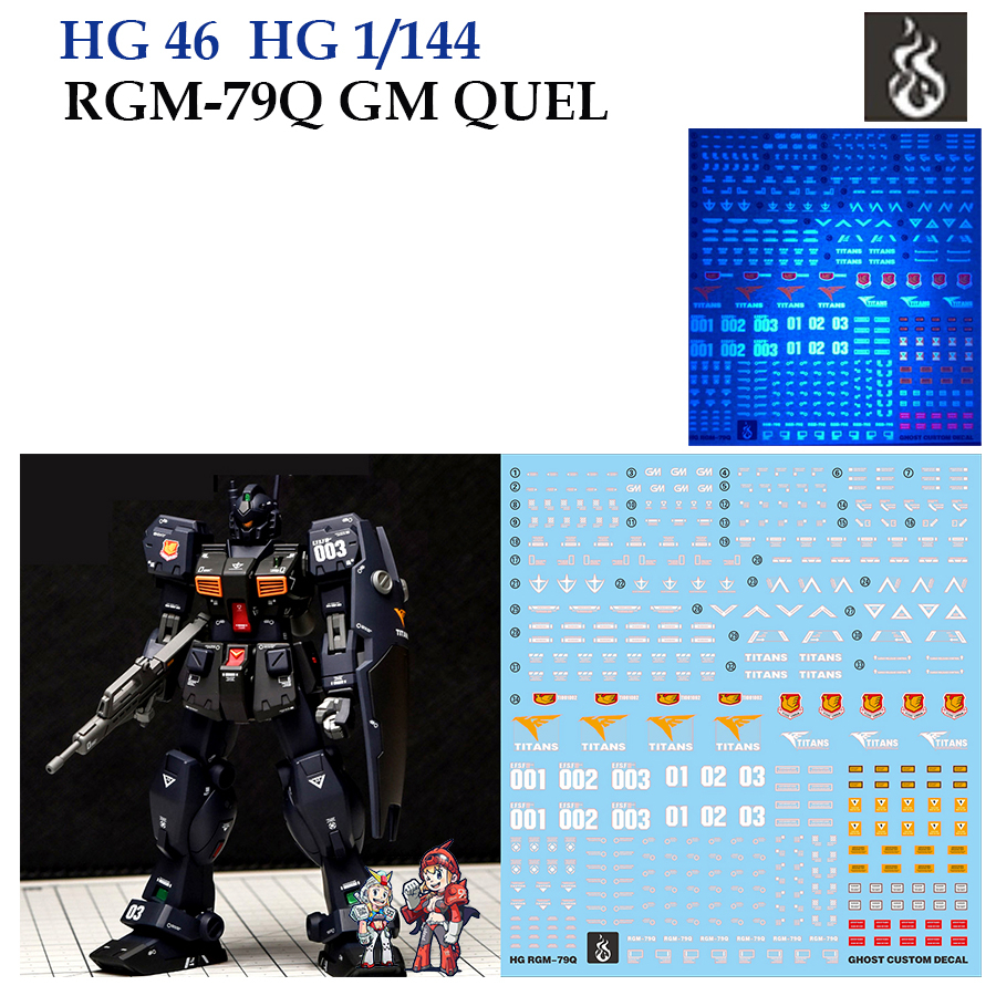 ดีคอลน้ำ [Ghost] HG 46 s RGM-79Q GM QUEL 1/144 (HIQ Water Decal) Fluorescent เรืองแสงในแสงแบ ...