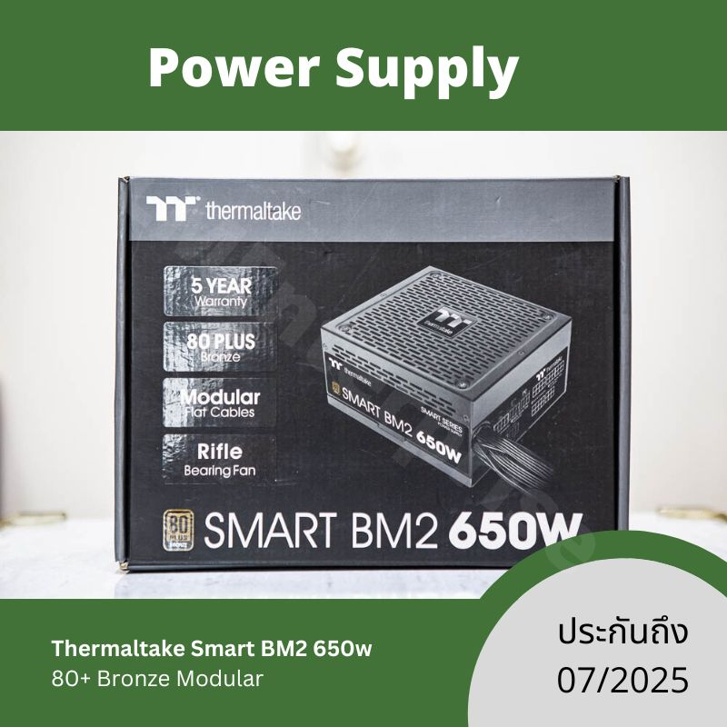 มือสอง มีประกัน Thermaltake Power Supply Smart BM2 650Watt 80Plus Bronze ถอดสายได้ ประกันถึง 07/ ...