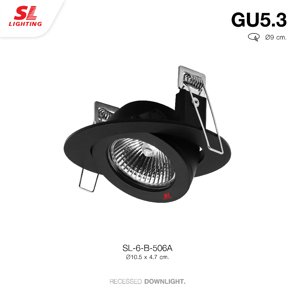 SL LIGHTING | Recessed Downlight โคมไฟดาวน์ไลท์ฝังฝ้า รุ่น SL-6-506A ขั้วGU5.3 ปรับหน้าได้ ...
