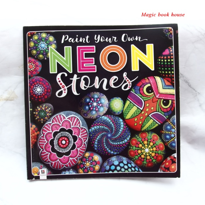 Paint your Own; NEON Stones : หนังสือกิจกรรมเด็ก ภาษาอังกฤษ (มือสอง) ปก ...