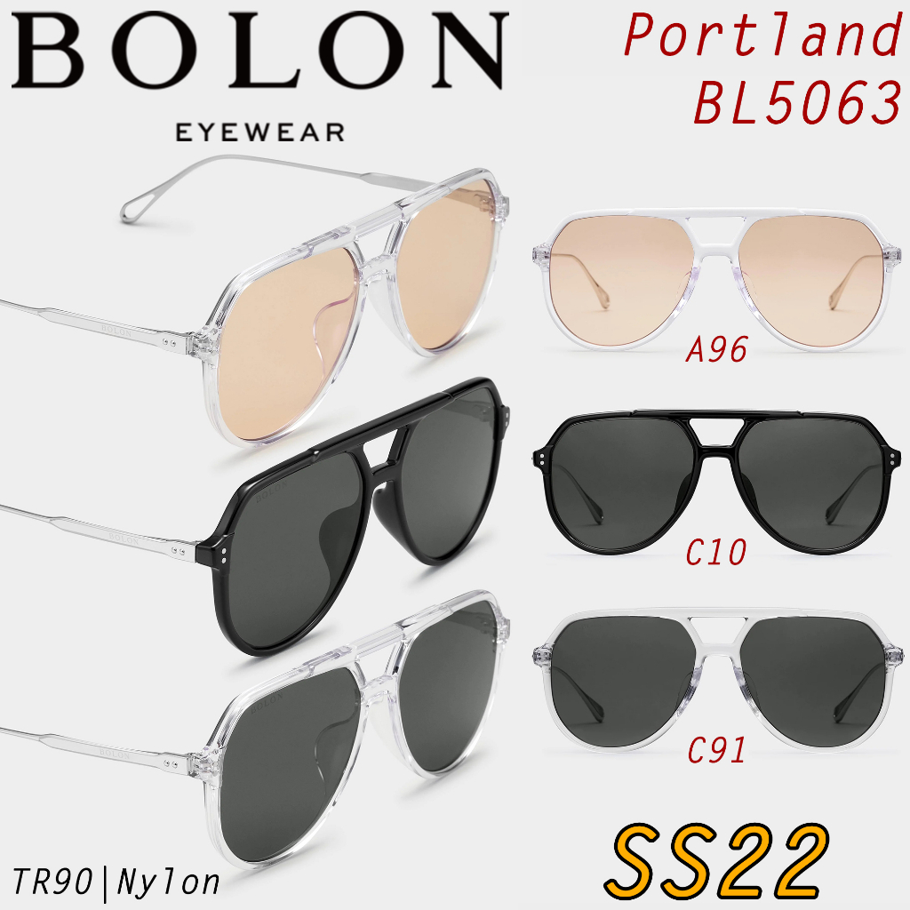 SS22 BOLON แว่นกันแดด รุ่น Portland BL5063 A96 A93 C10 C91 เลนส์ Nylon ...