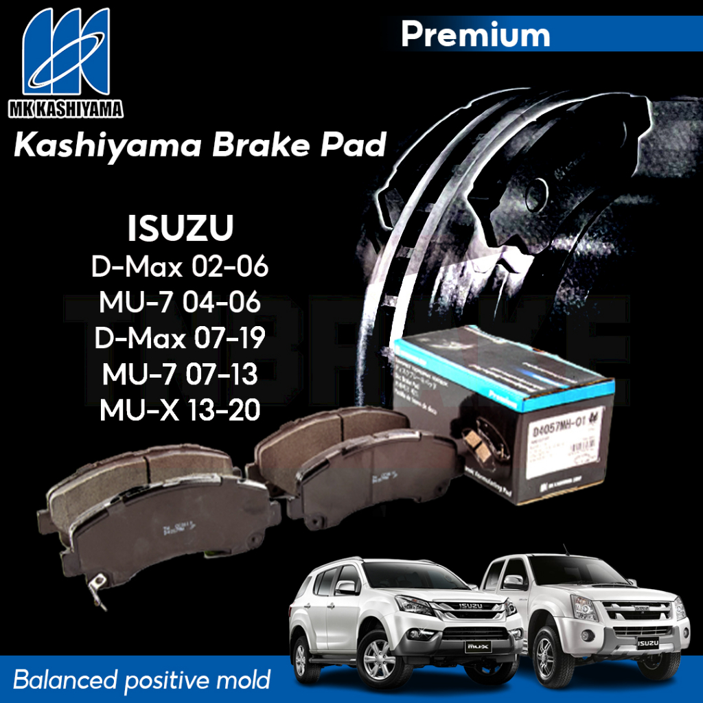 MK Kashiyama Premium ผ้าเบรค (หน้า)(หลัง) ISUZU D-MAX Mu-7 Mu-X 4x4 4x2 อีซูซุ ดีแม็ก มิวเซเว่น ...