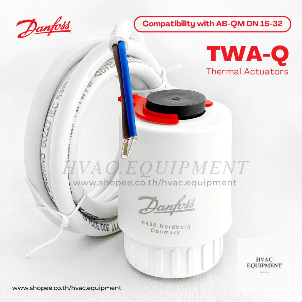 หัวขับวาล์ว Thermal Actuator รุ่น TWA-Q ยี่ห้อ Danfoss แบบปกติปิด ...