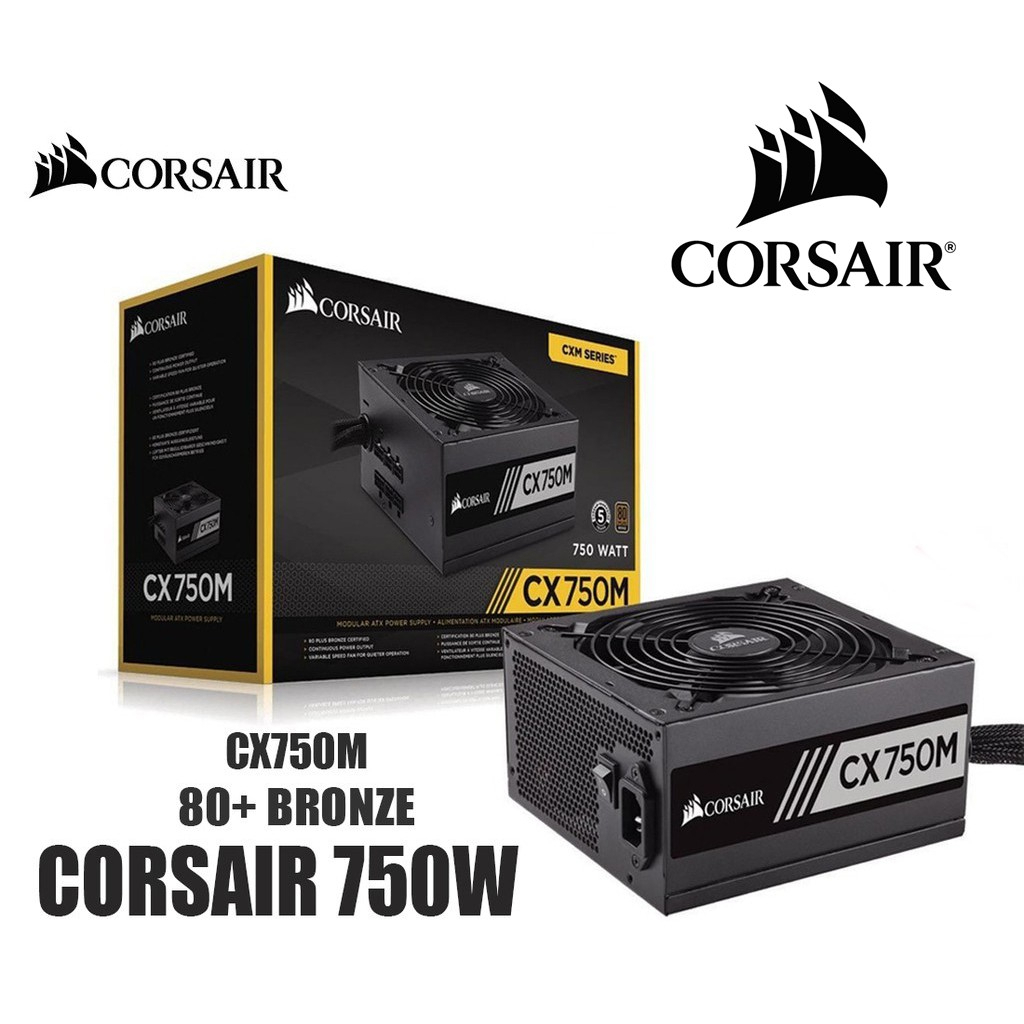 POWER SUPPLY CORSAIR CX 750W (80+BRONZE) พร้อมส่ง | Shopee Thailand