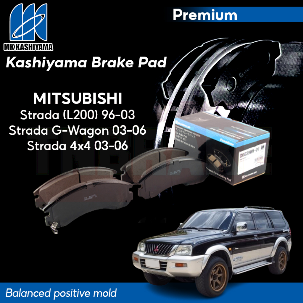 MK Kashiyama Premium ผ้าเบรค (หน้า) MITSUBISHI STRADA (L200) G-WAGON มิตซูบิชิ สตราด้า จีวาก้อน ...
