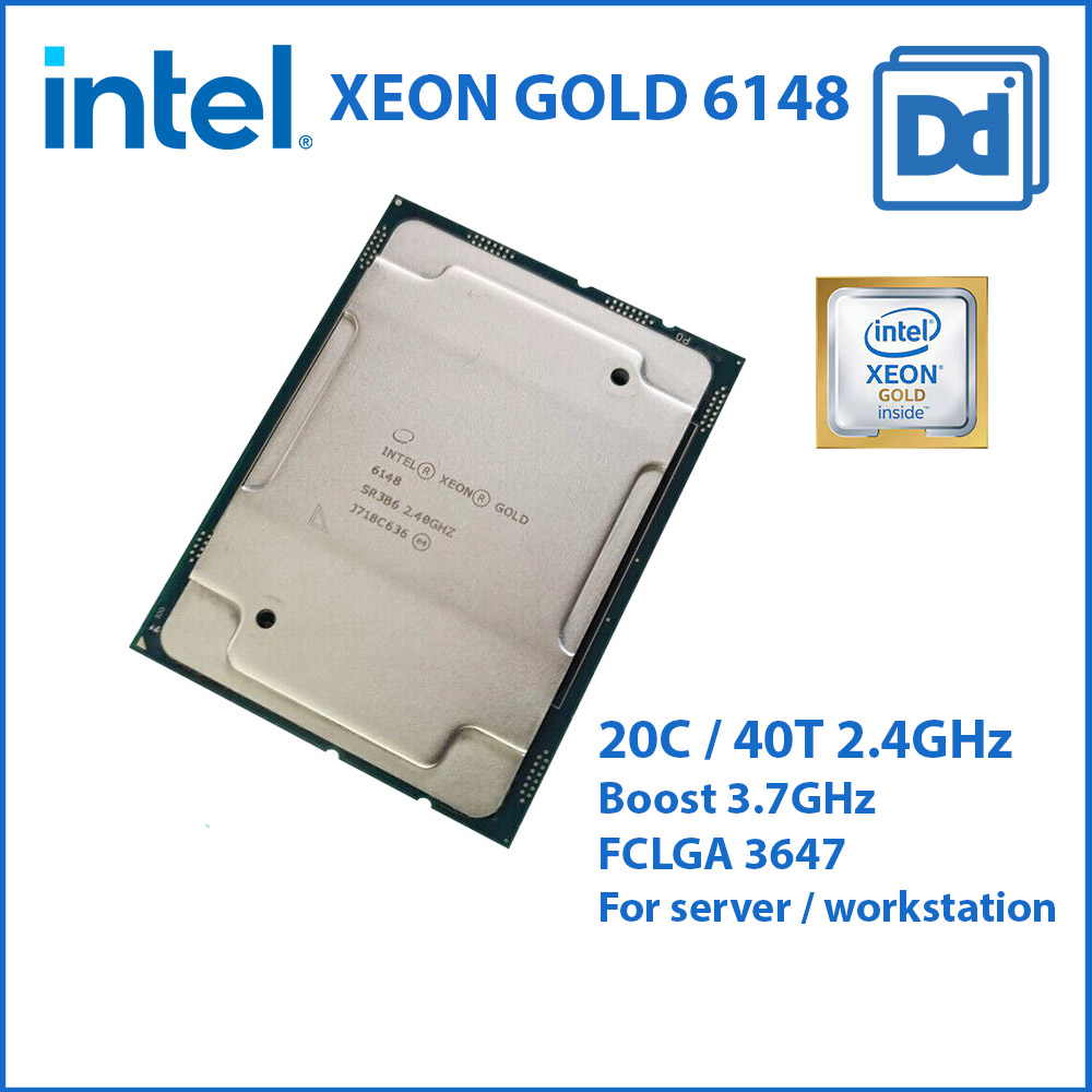 CPU intel XEON GOLD 6148 20C/40T 2.4GHz for Workstation and server ...