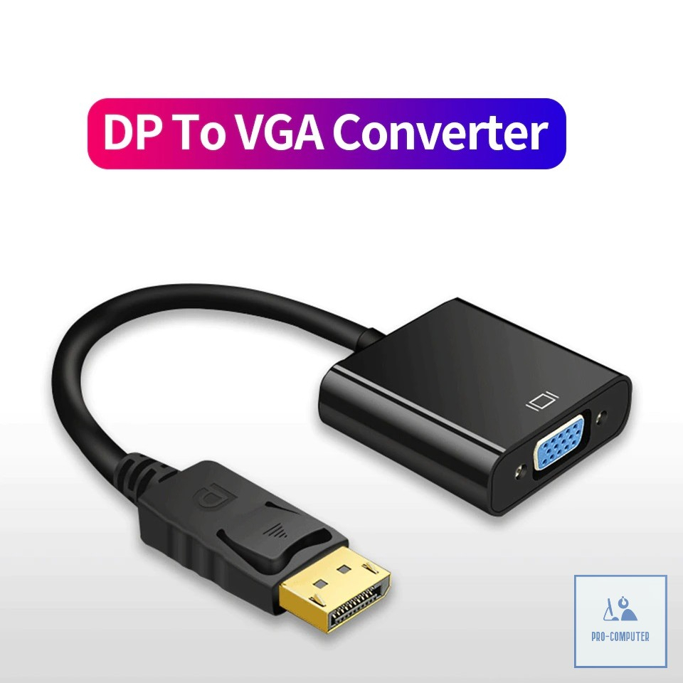 (ส่งไวจากไทย) ตัวแปลง Display Port (Male) to VGA (Female) Converter ...