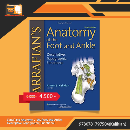Sarrafian's Anatomy of the Foot and Ankle: Descriptive, Topographic, Functional | Shopee Thailand