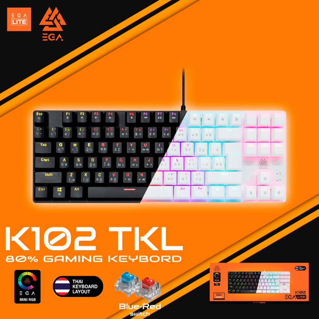 คีย์บอร์ดเกมมิ่ง EGA TYPE-K102 TKL GAMING KEYBORD Mini RGB Mechanical Blue/Red switch ★ประกัน ...