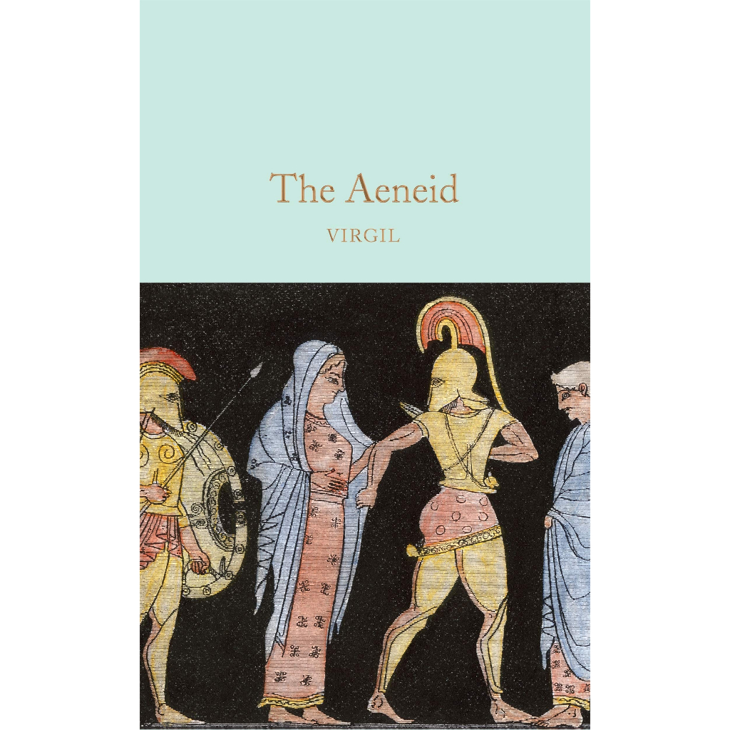 The Aeneid - Macmillan Collector's Library Virgil (author), J. W ...