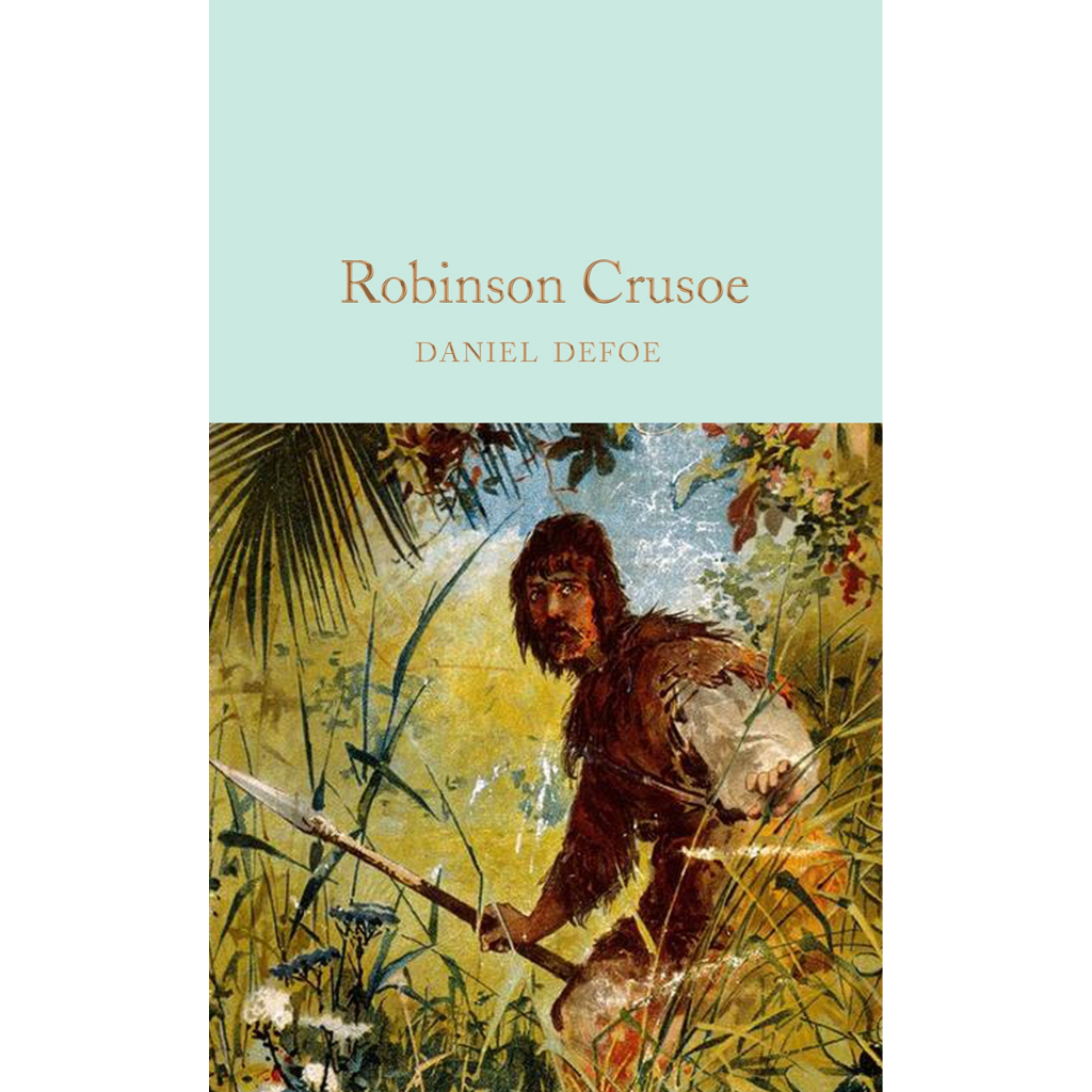Robinson Crusoe - Macmillan Collector's Library Daniel Defoe (author), George Cruikshank ...