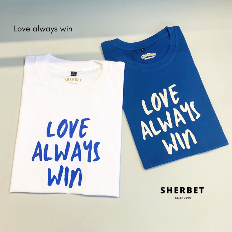 เสื้อยืดลาย love always win|sherbetteeshop | Shopee Thailand