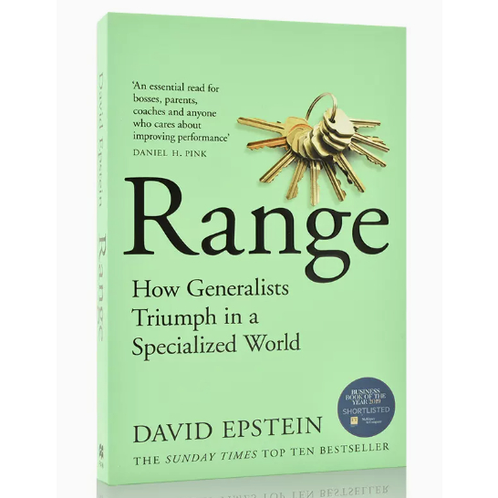 Range How Generalists Triumph in a Specialized World DAVID EPSTEIN ...