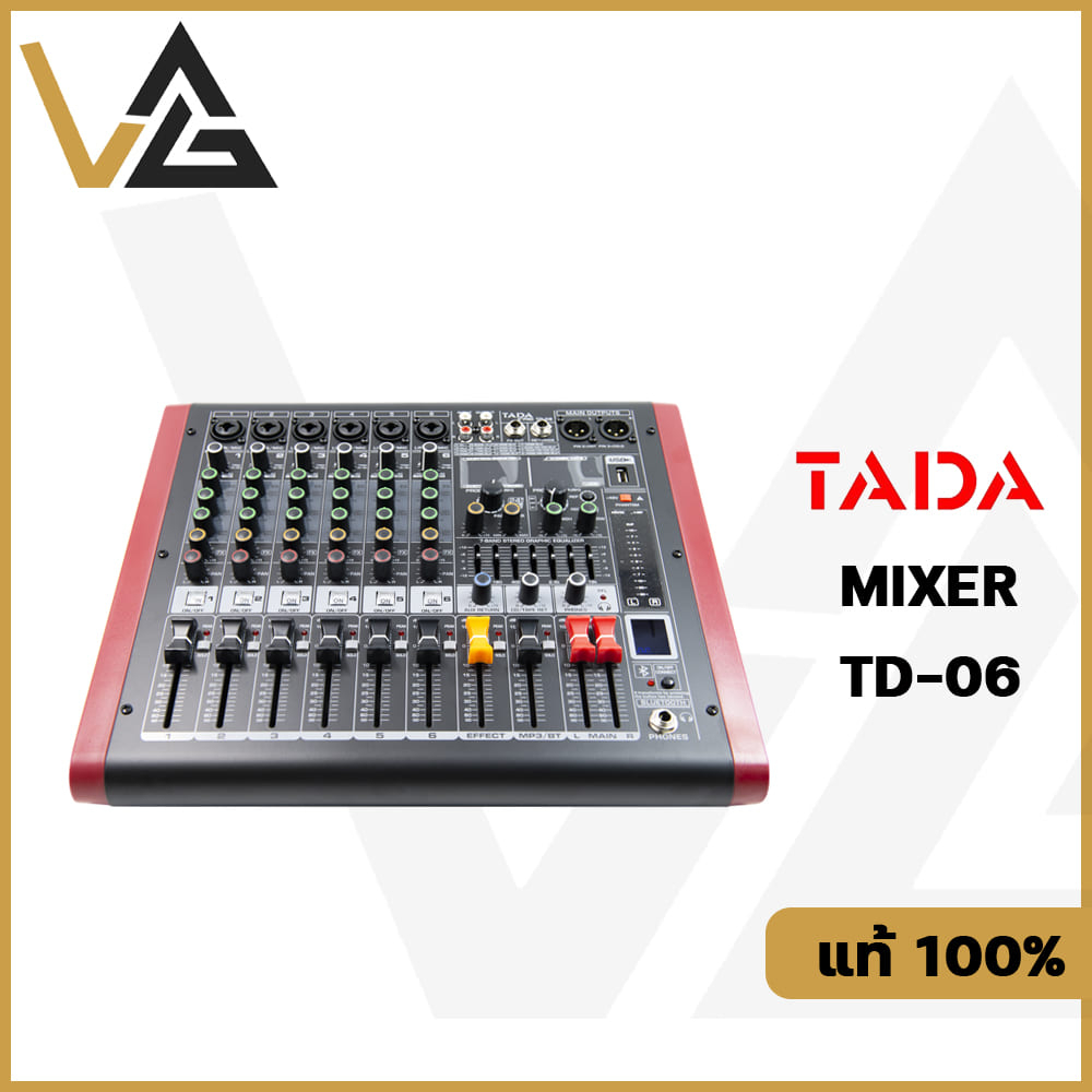 TADA TD-06 มิกเซอร์ 6 input เอฟเฟค แท้ 100% มิกซ์ เครื่องเสียง mixer bluetooth mixing console ...