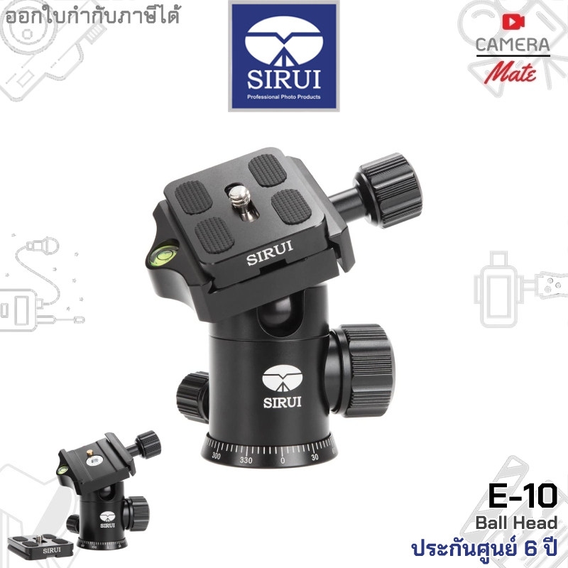 Sirui E-10 Ball Head with Quick Release (8Kg) หัวขาตั้งกล้องมืออาชีพ ...