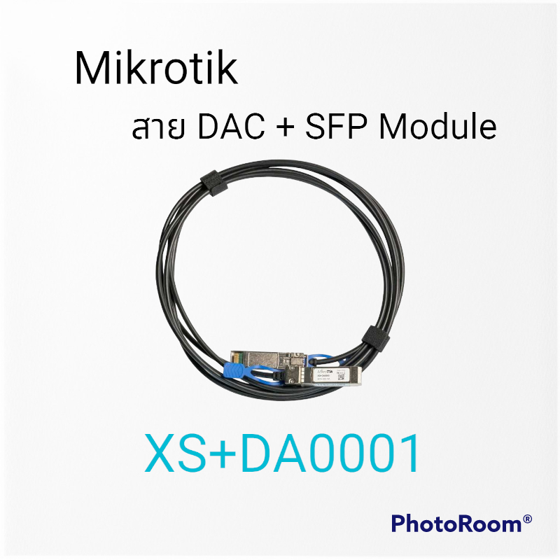 **ออกใบกำกับภาษีได้**Mikrotik XS+DA0001 สาย DAC + SFP Module สำหรับ ...