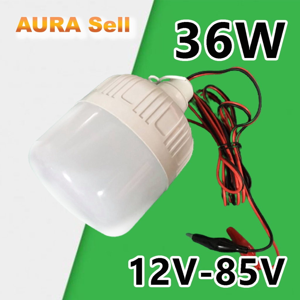 หลอดไฟ LED DC 12-85V 36Wคลีบแบตเตอรี่ สำหรับใช้งานกับระบบโซลาร์เซลล์ ไฟแบตเตอรี่ 12V 24V 36V 48V ...