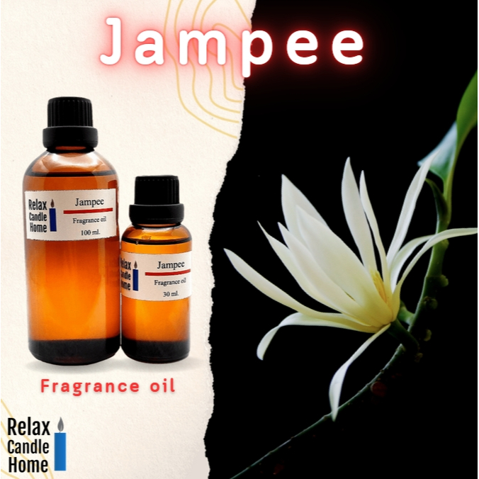 หัวน้ำหอมแท้ กลิ่นจำปี Jampee Fragrance oil สำหรับเทียนเเละเครื่องหอม 30ml,100ml | Shopee Thailand