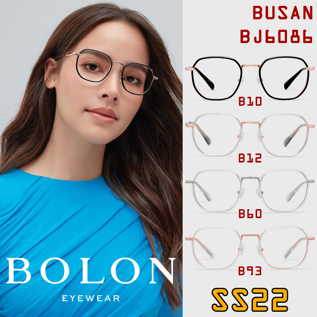 SS22 BOLON กรอบแว่นสายตา รุ่น BUSAN BJ6086 B10 / B12 / B60 / B93 [ฺTR ...