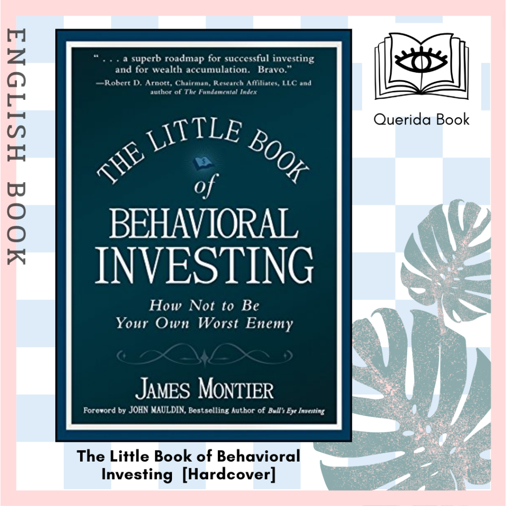 The Little Book of Behavioral Investing : How Not to Be Your Own Worst ...