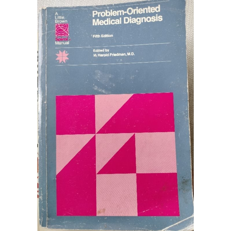 Problem-Oriented Medical Diagnosis หนังสือเรียนแพทยศาสตร์ การวินิจฉัยโรค H. Harold Friedman M.D ...