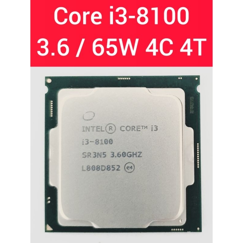 CPU i3 8100 / 3.60Ghz / 4C 4T / 65W / LGA1151 V2 ใช้งานปกติ เทสก่อนส่ง | Shopee Thailand