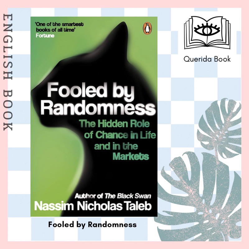 [Querida] Fooled by Randomness: The Hidden Role of Chance in Life and ...