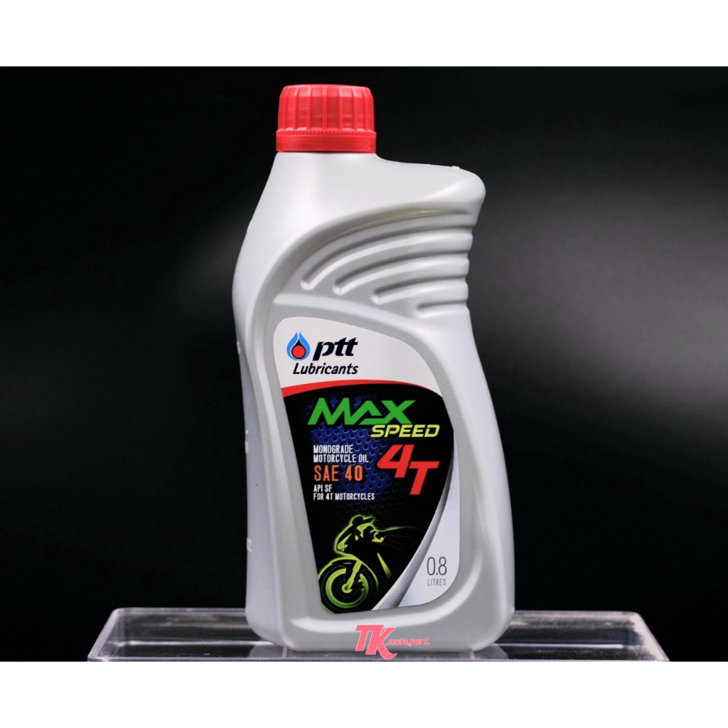น้ำมันเครื่อง,ปตท.Ptt-0.8MAX SPEED 4T MA | Shopee Thailand