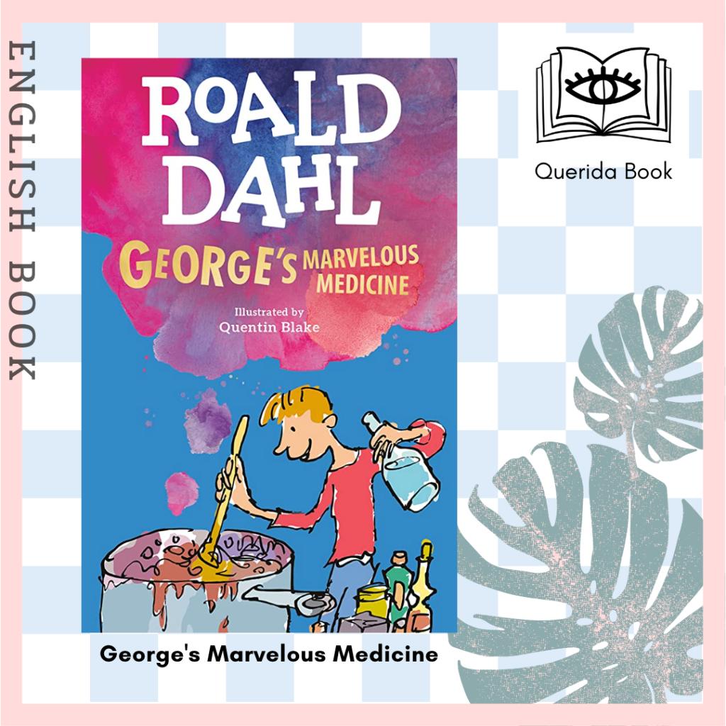 [Querida] หนังสือภาษาอังกฤษ George's Marvelous Medicine by Roald Dahl ...