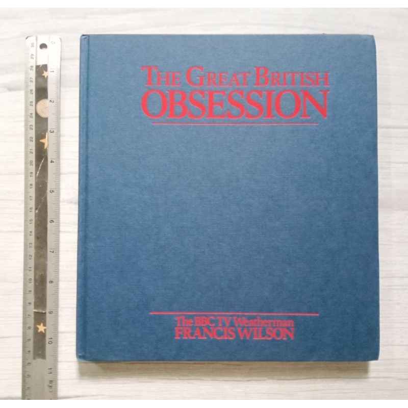Francis Wilson Great British Obsession หนังสือภาษาอังกฤษ ความรู้ทั่วไป ...