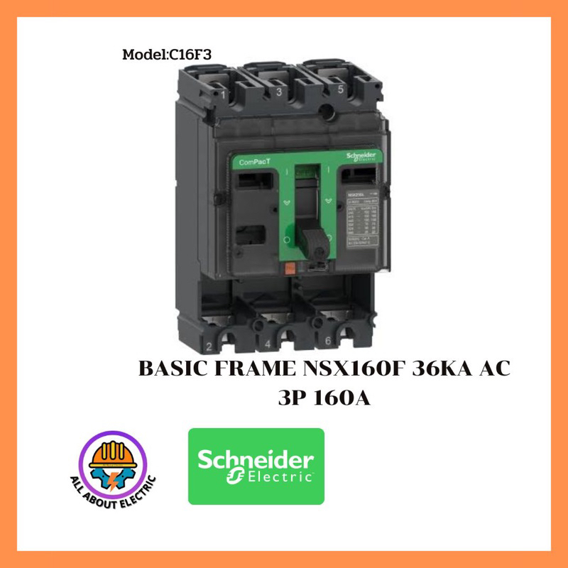 Schneider เบรกเกอร์เซอร์กิต Model: C16F3 Circuit breaker basic frame ...